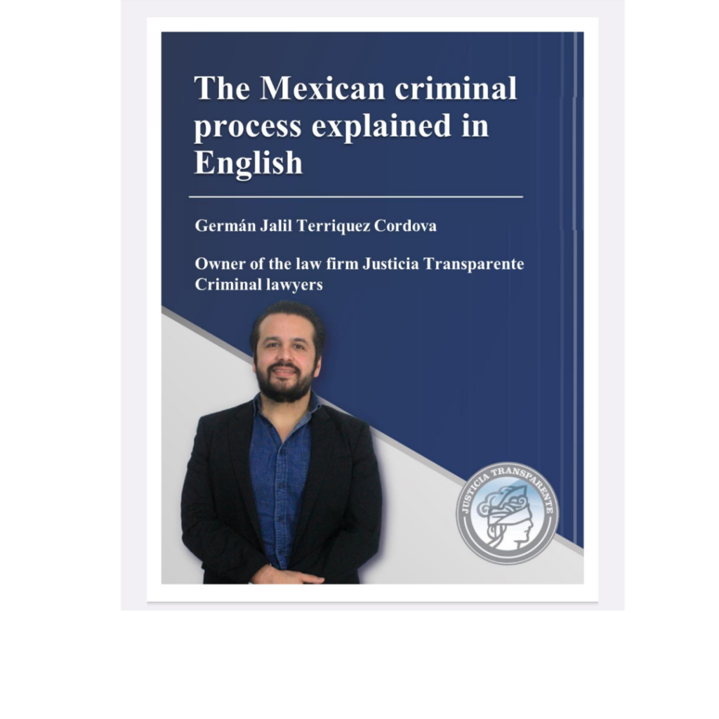 The criminal justice process in Mexico
